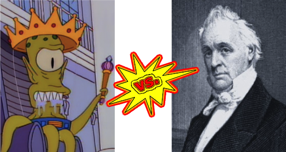 Hail to the Chief... to the Death: Kang vs. Buchanan Hail to the Chief... to the Death: Kang vs. Buchanan