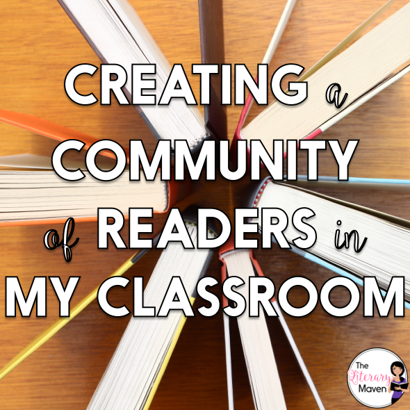 Creating a Community of Readers in My Classroom - The Literary Maven