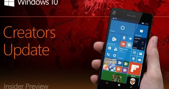 List of Windows 10 Mobile Smartphones Receiving the Windows 10 Creators ...