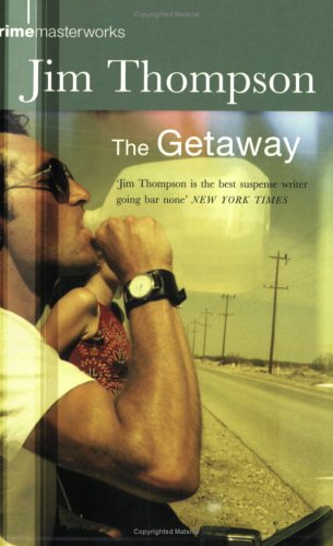 The View from the Blue House: Review of The Getaway by Jim Thompson ...
