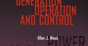 (PDF) Power Generation, Operation, and Control - Allen J. Wood, Bruce F ...