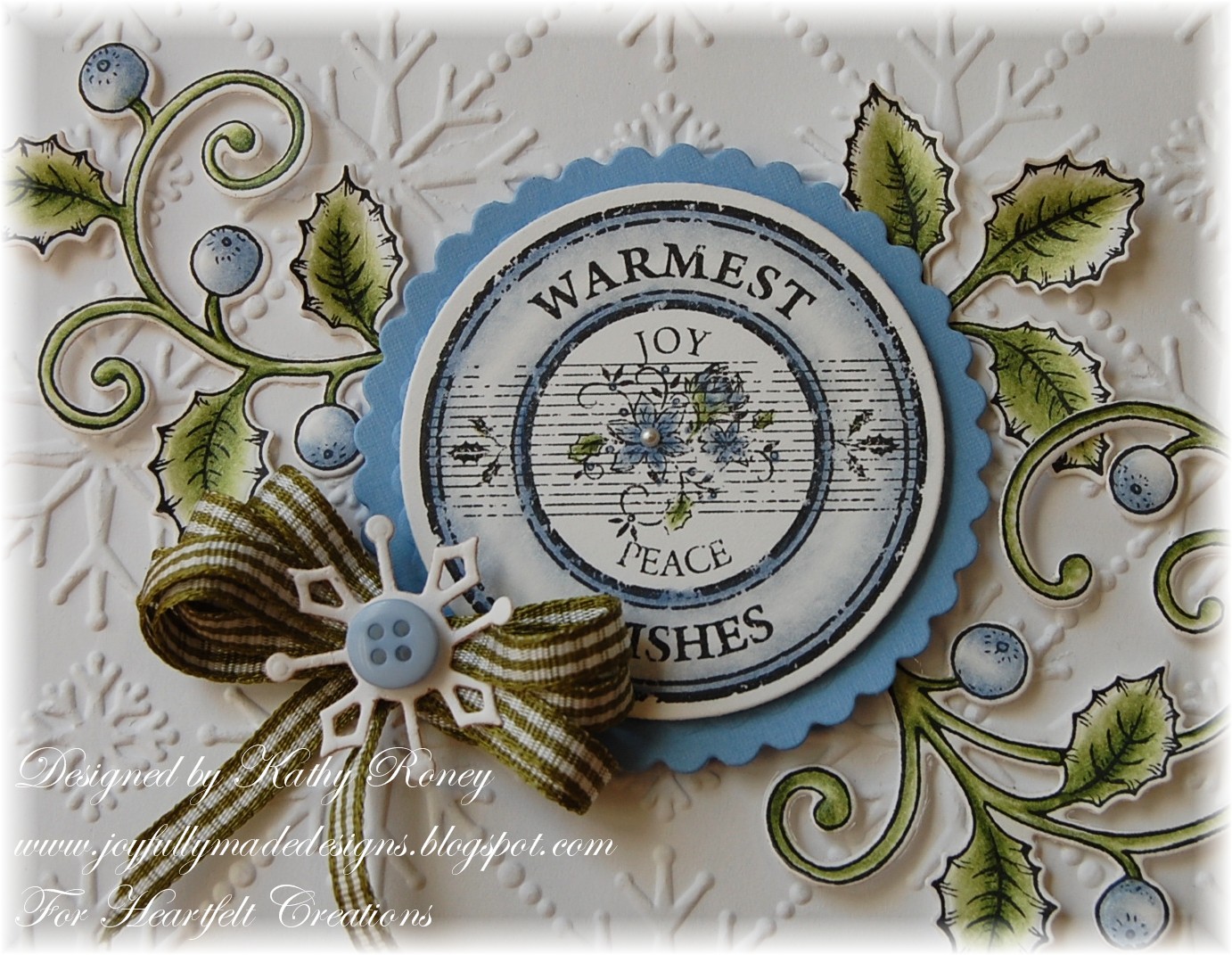 Joyfully Made Designs: Heartfelt Creations - Warmest Wishes