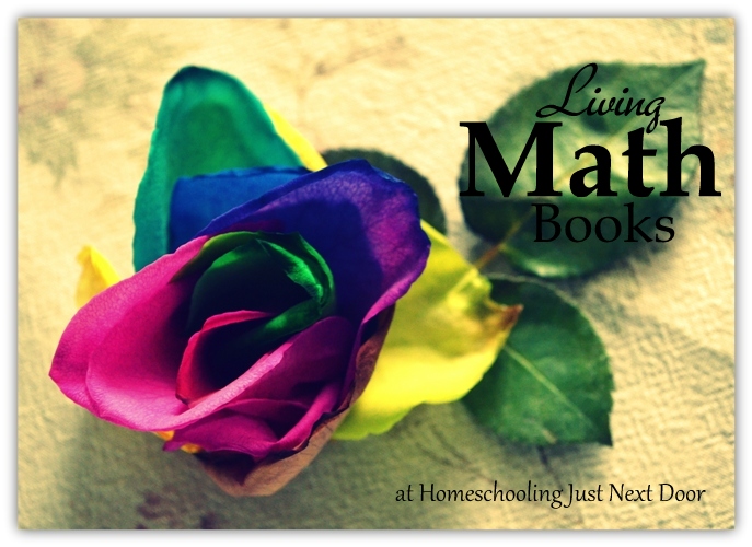 Homeschooling Just Next Door: Living Math Books