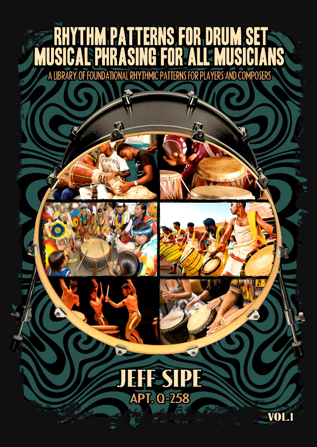 FOUR ON THE FLOOR: Jeff Sipe: "Rhythm Patterns for Drum Set"