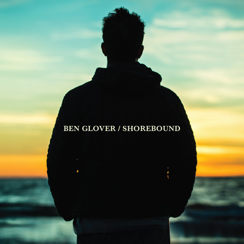 Ben Glover Unveils New Single "Ride The River"