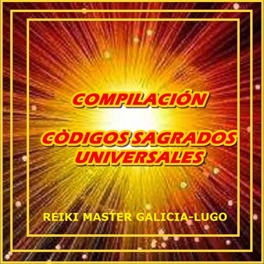 REIKI MASTER GALICIA Comunidad: RESUMEN DE LOS CÓDIGOS SAGRADOS NUMÉRICOS