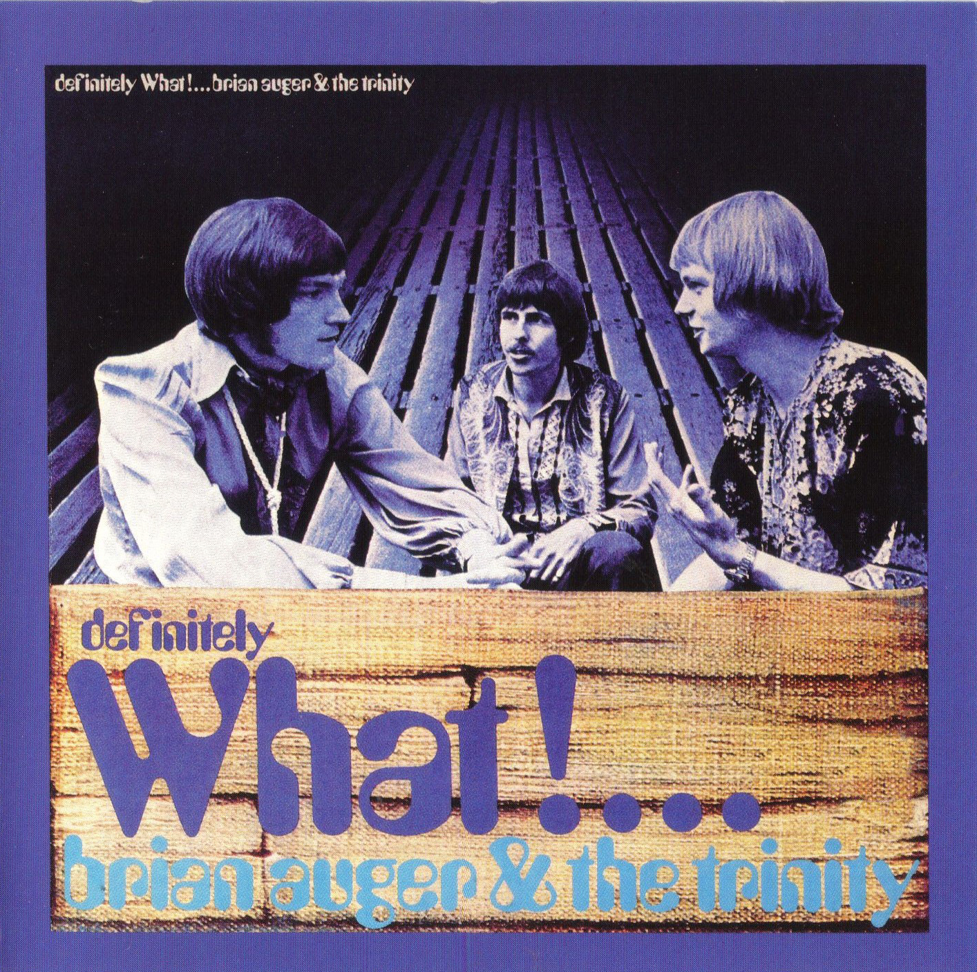 Musicology: Brian Auger & The Trinity - Definitely What! 1968