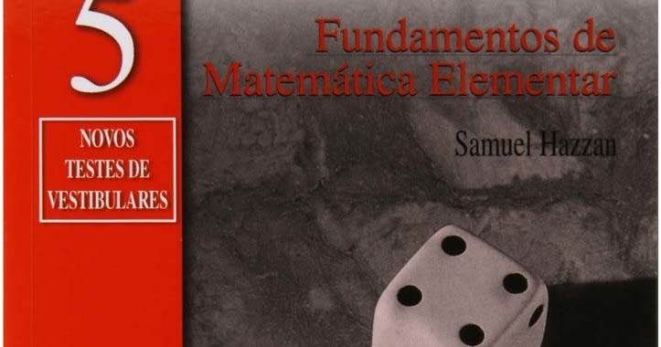 Fundamentos de Matemática Elementar - Vol. 05 - Versão colorida - Com ...