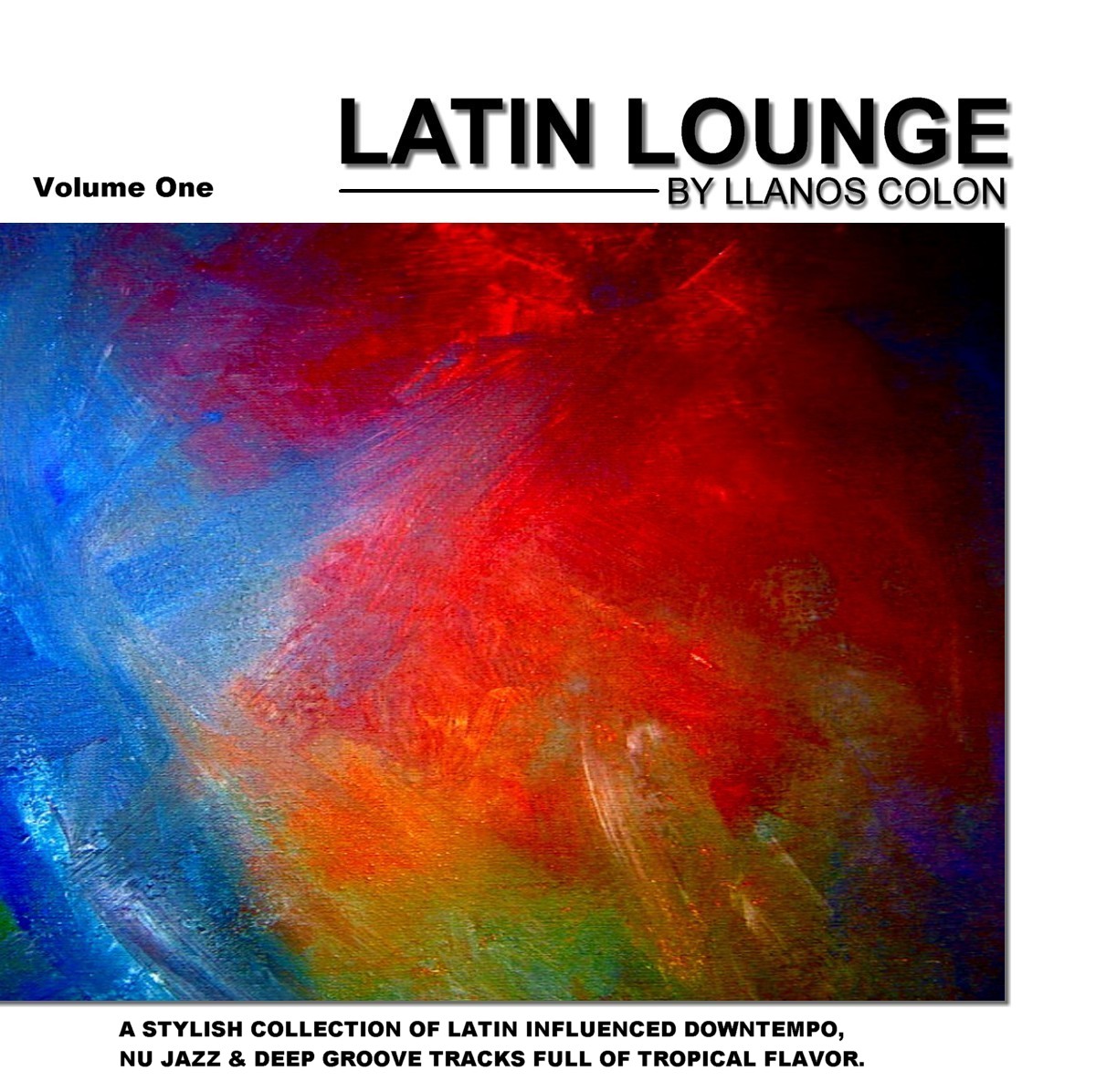 CANUCO'S LATIN-JAZZ: Latin Lounge vol. 1 by Llanos Colon
