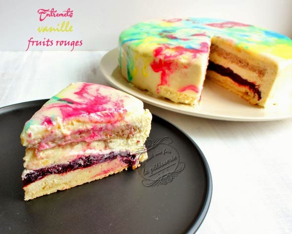 Entremets vanille fruits rouges { L'arc-en-ciel de Patrick Berger ...
