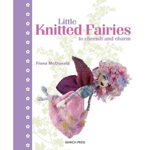 Fiona McDonald Her Blog: Knitted Fairies