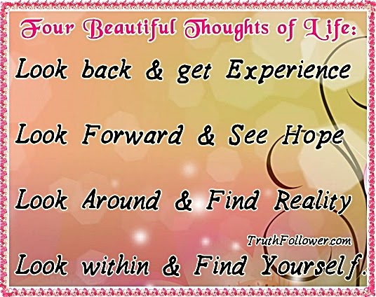 FOUR beautiful thoughts of life