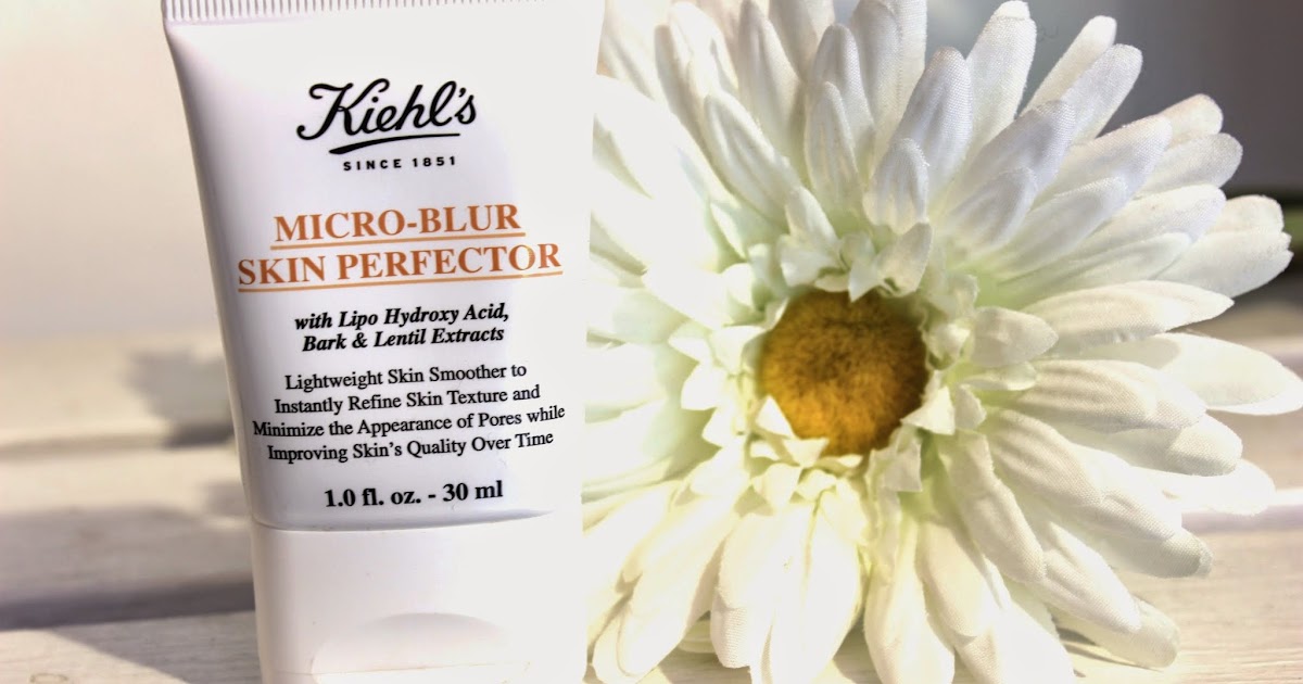 Obessed With #4: Kiehl's Micro Blur Skin Perfector | BRITISH BEAUTY ADDICT