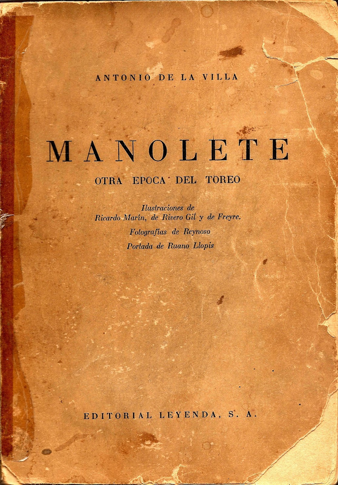 La razón incorpórea: Manolete. La culminación de un sueño (XI ...