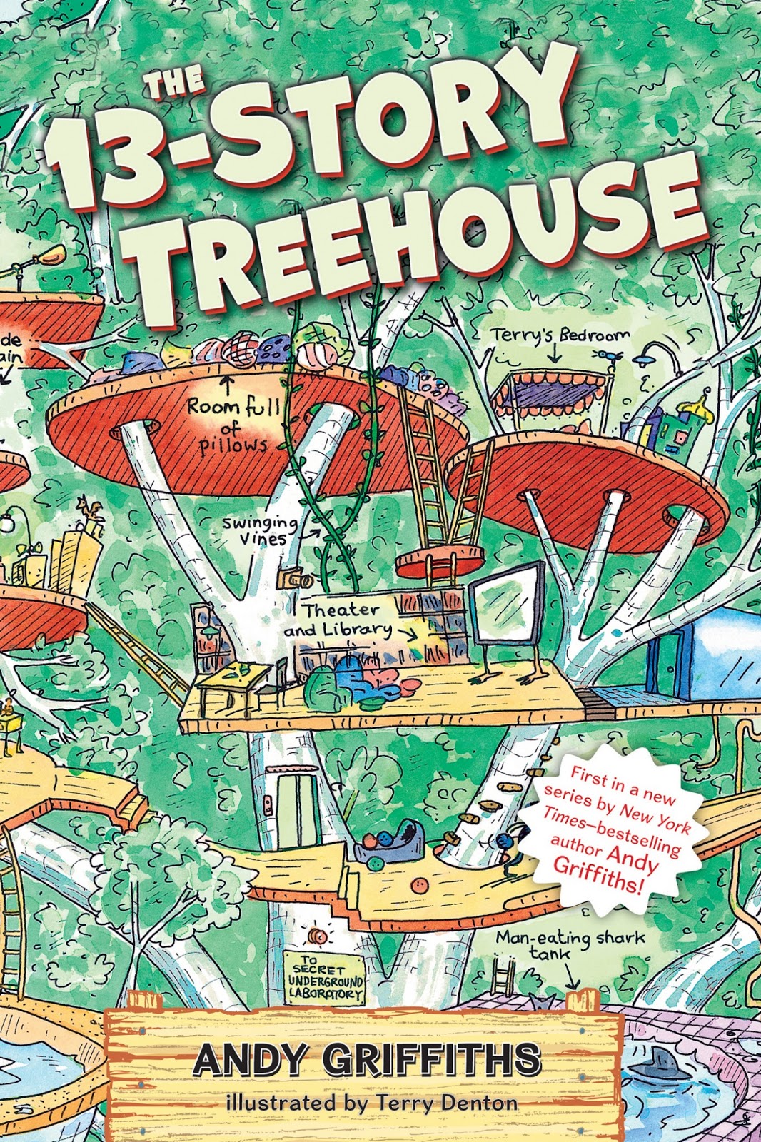 Satisfaction for Insatiable Readers: The 13-Story Treehouse by Andy ...