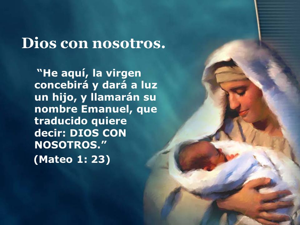 ORACIONES PERSONALES A DIOS: EMANUEL, QUE TRADUCIDO SIGNIFICA: "DIOS ...
