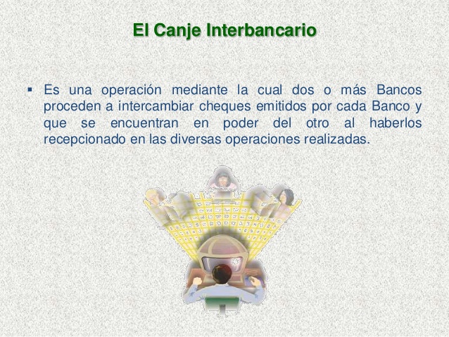 RECURSOS CONTABLES Y FINANCIEROS: EL CANJE INTERBANCARIO