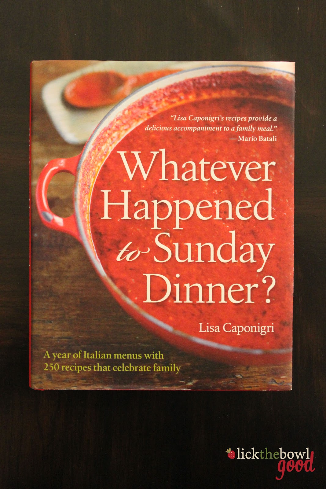 Lick The Bowl Good: "Whatever Happened To Sunday Dinner?" Cookbook ...