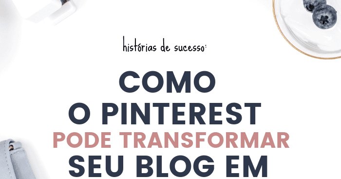 Como transformar seu blog em um trabalho com o Pinterest | Simples Bella