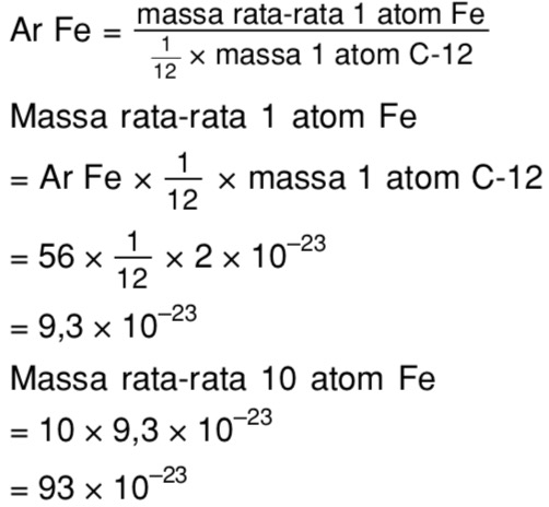Diketahui Ar Fe = 56 sma dan massa atom C-12 = 2 x 10-23. Tentukan ...