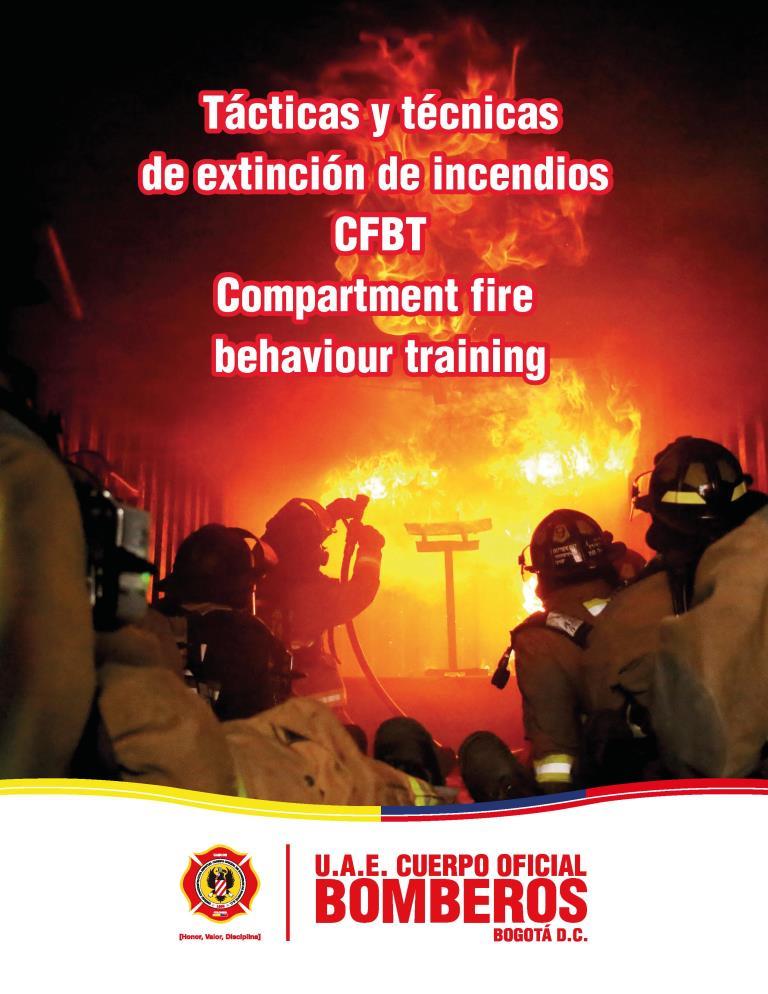 Tácticas y técnicas de extinción de incendios CFBT Compartment fire behaviour training | Free Libros