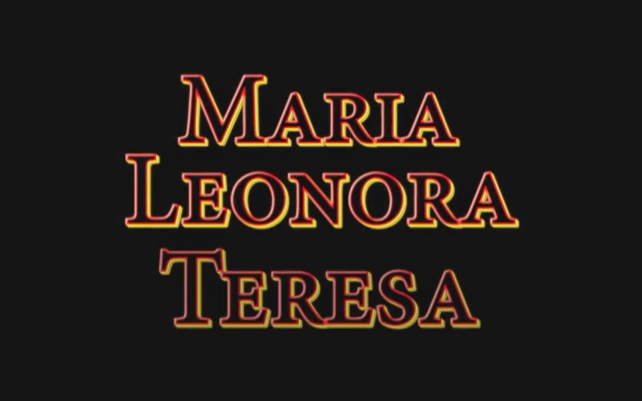 My Movie World: Maria Leonora Teresa Teaser