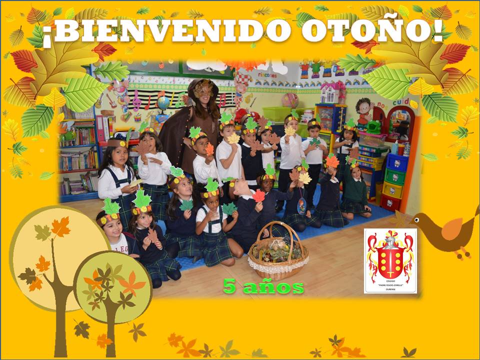 EDUCACIÓN INFANTIL 5 AÑOS: ¡BIENVENIDO OTOÑO!