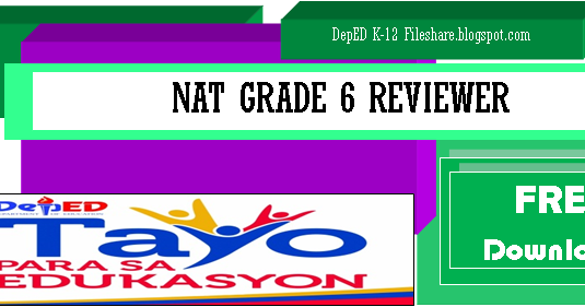 NATIONAL ACHIEVEMENT TEST NAT REVIEWER FOR GRADE 6 DepED K 12 File national-achievement-test-nat-reviewer-for-grade-6-deped-k-12-file