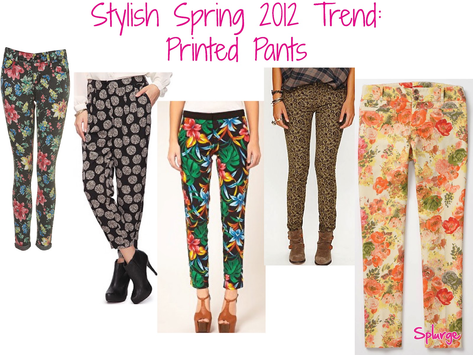 Stylish Spring 2012 Trend Must Have: Printed Pants | Stylelista Confessions