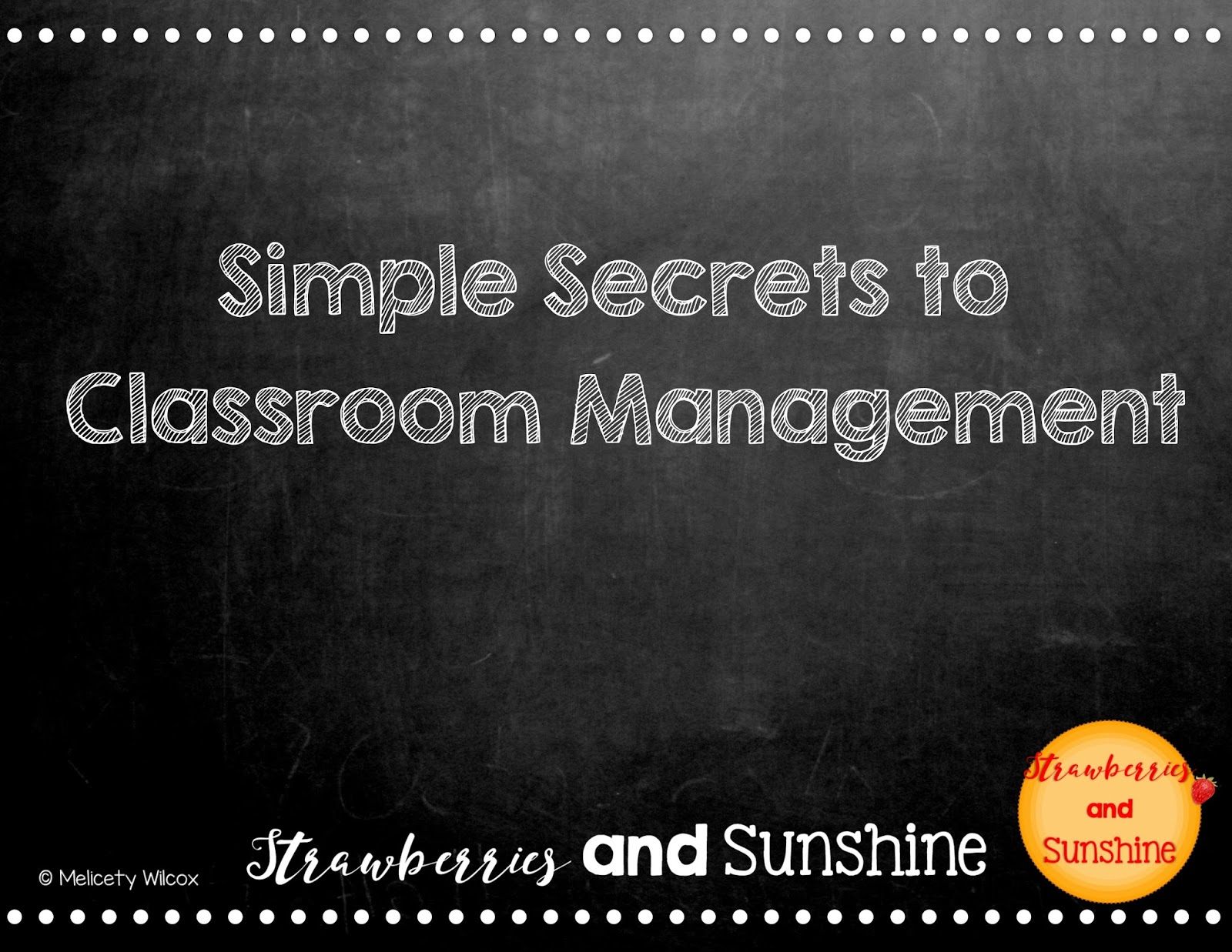 Simple Secrets to Classroom Management - Melicety Spring Education
