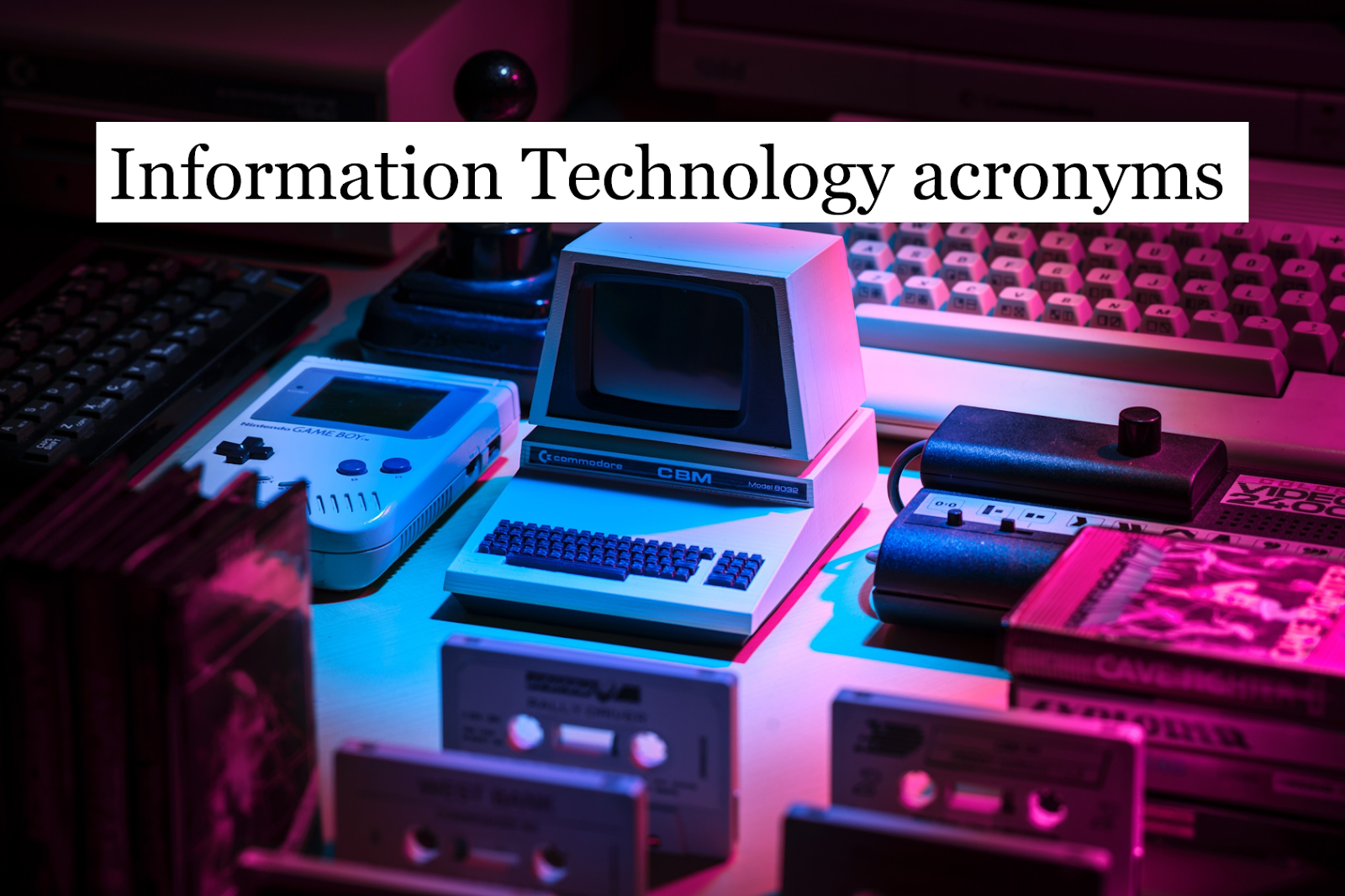 List of information technology acronyms