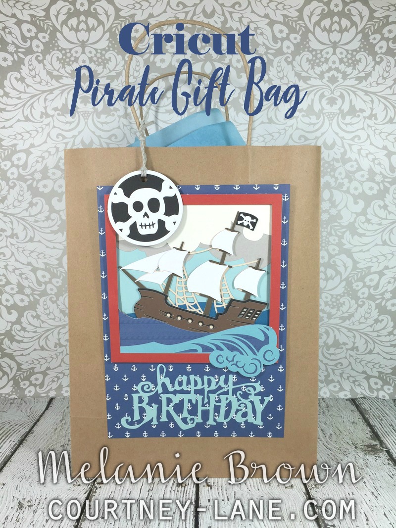 Courtney Lane Designs: Cricut Pirate Gift Bag