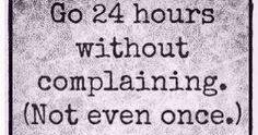 The Healthy Hoff: No Complaining Challenge