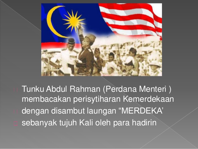 Liku-Liku kehidupanku ~: PENGISYTIHARAN KEMERDEKAAN TANAH MELAYU