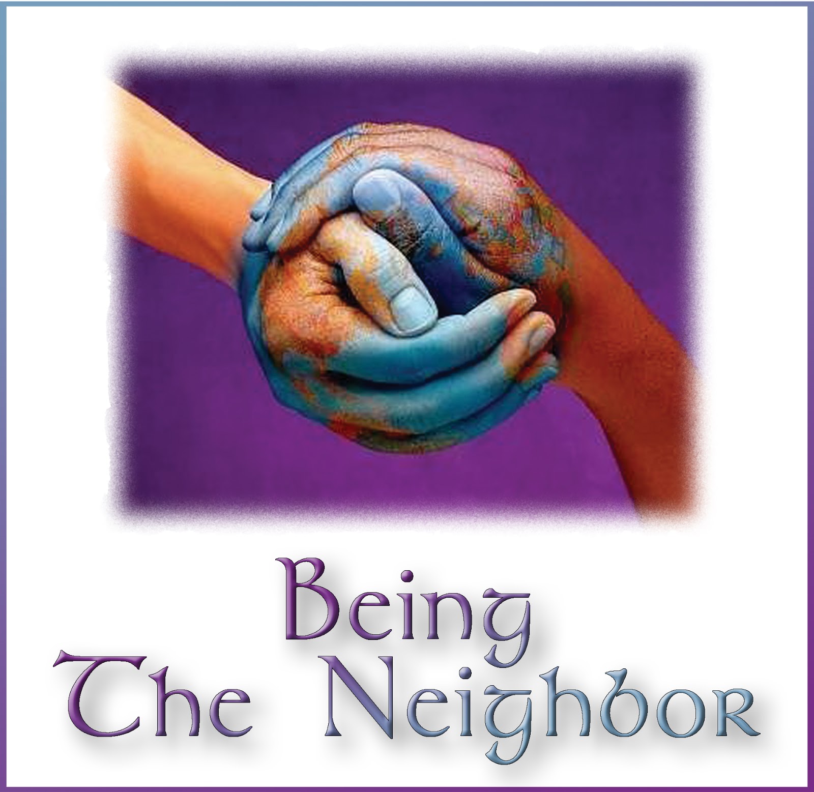 Pastor Roger's Sermons @ Plymouth Congregational: Being a Neighbor