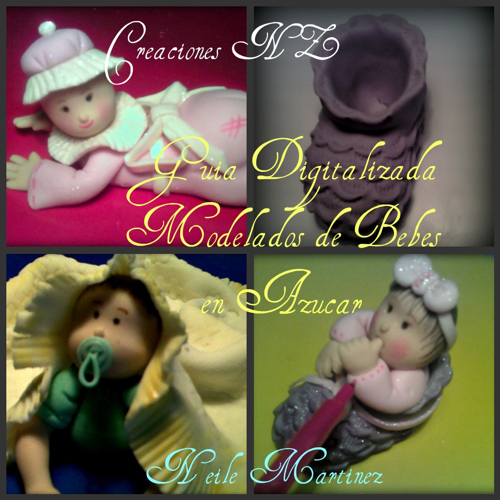 Fantasías Neilé: GUÍA DIGITALIZADA Modelados de Bebes en Azúcar