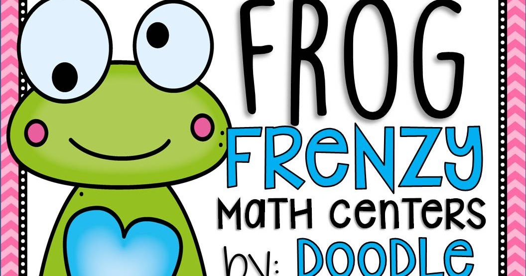 Doodle Bugs Teaching {first grade rocks!}: Frog Frenzy {Math Centers ...