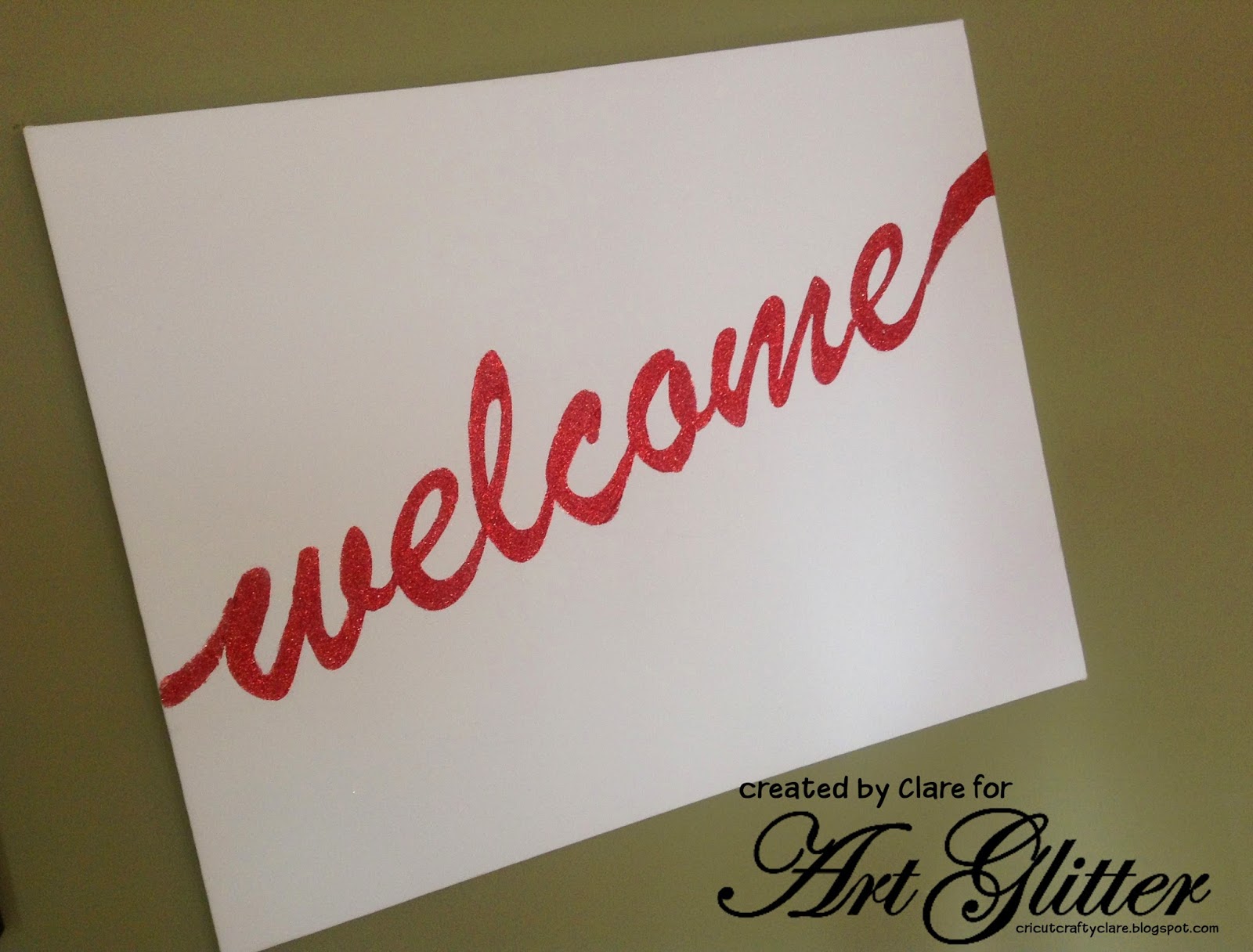Cricutcraftyclare: Welcome Sign with Art Glitter