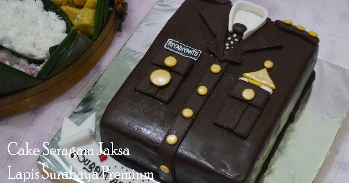 [2D Cake Jogja] Cake Seragam Jaksa Mba Lia Jakarta | Home Made Cake and ...