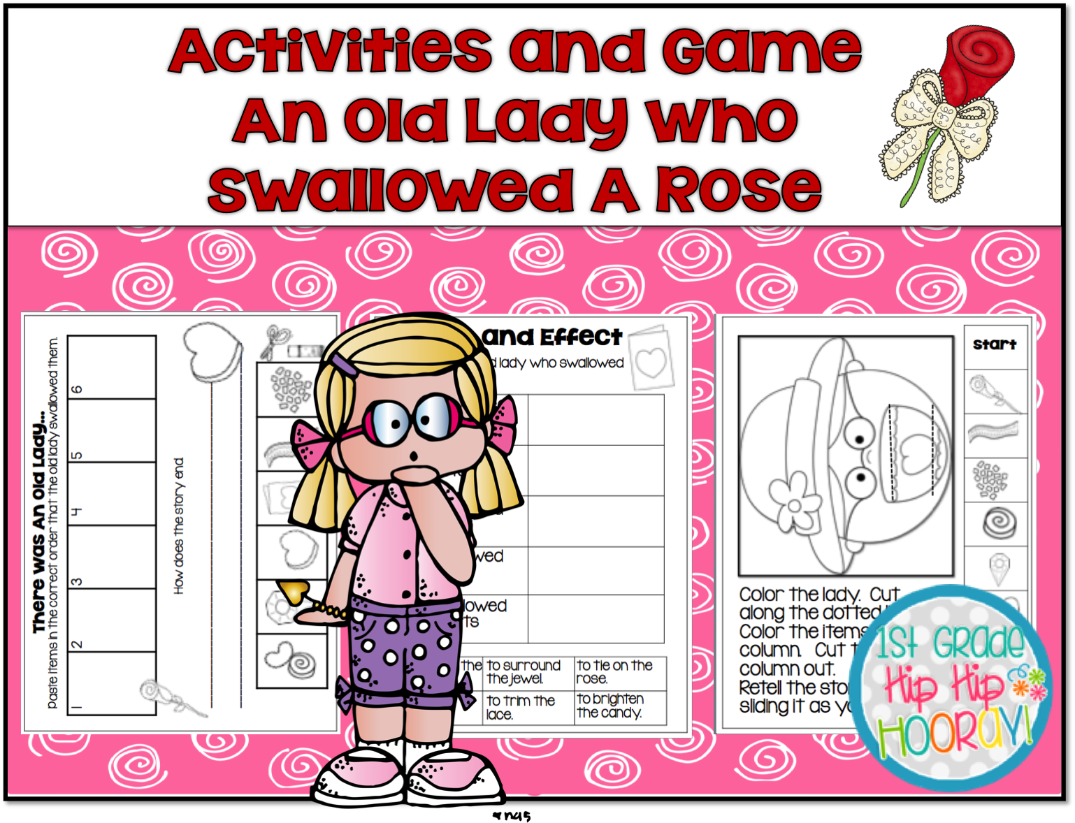 1st Grade Hip Hip Hooray!: The Old Lady Who Swallowed a Rose