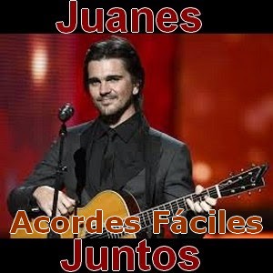 Juanes - Juntos (facil) - Acordes D Canciones