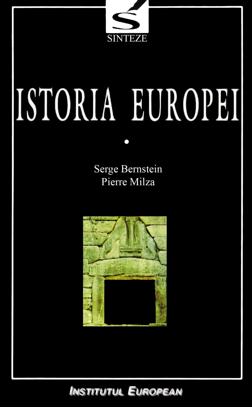 Biblioteca de istorie: Serge Bernstein & Pierre Milza - Istoria Europei ...