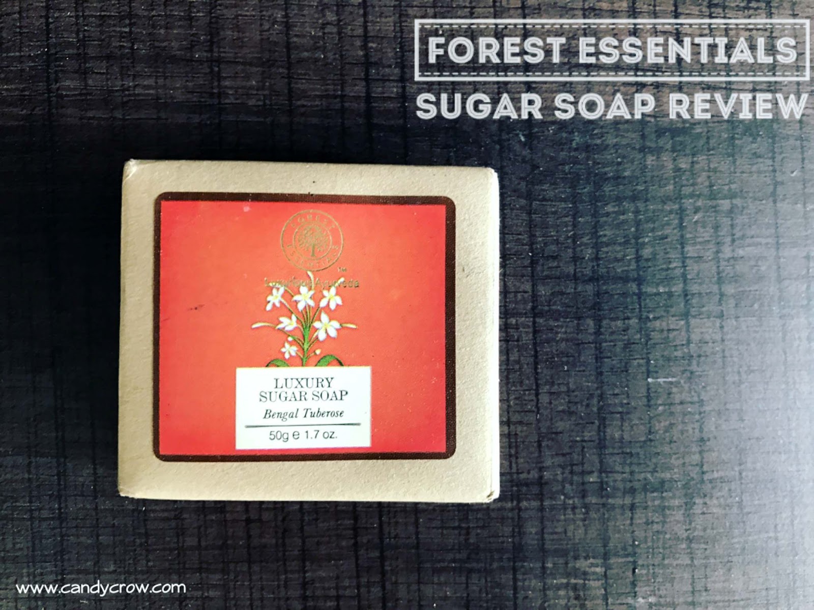 Forest Essentials Sugar Soap Bengal Tuberose Soap Review - Candy Crow