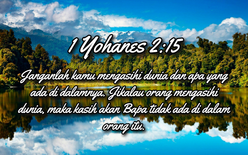 RENUNGAN BACK TO BIBLE: MENGASIHI TUHAN SECARA BENAR