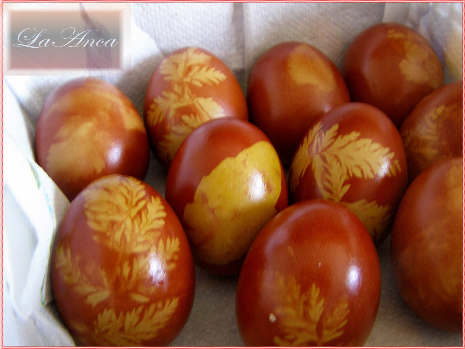 La Anca: Oua rosii de Paste