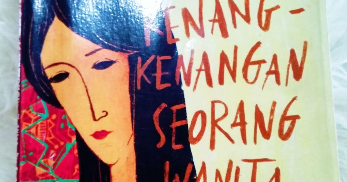 Review Cerpen WS. Rendra "Kenang-kenangan Seorang Wanita Pemalu"