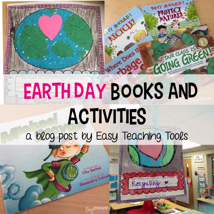 Earth Day in the Elementary Classroom - Easy Teaching Tools