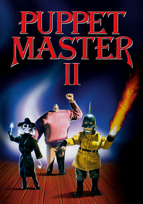 Should You Watch This? Puppet Master II: His Unholy Creations (1990 ...