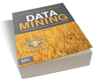 Data Mining: Practical Machine Learning Tools and Techniques, Third Edition (The Morgan Kaufmann ...