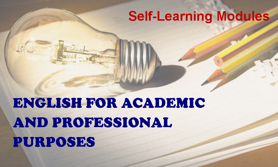 English for Academic and Professional Purposes Self-Learning Modules ...